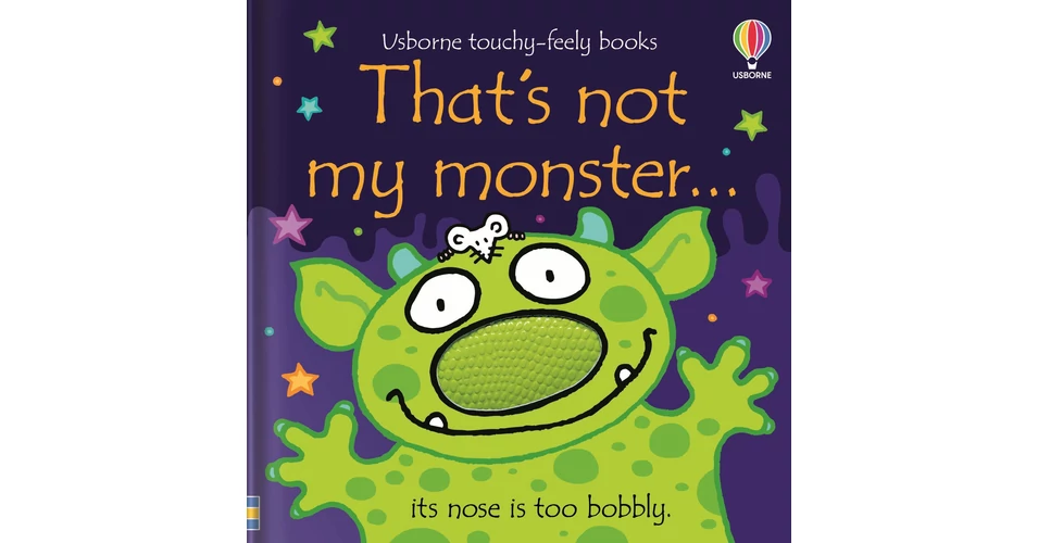 THAT'S NOT MY MONSTER… - That's not my...